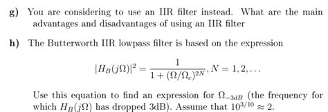 Problem 4 Filter Design 1 You Have Been Given The Chegg Com