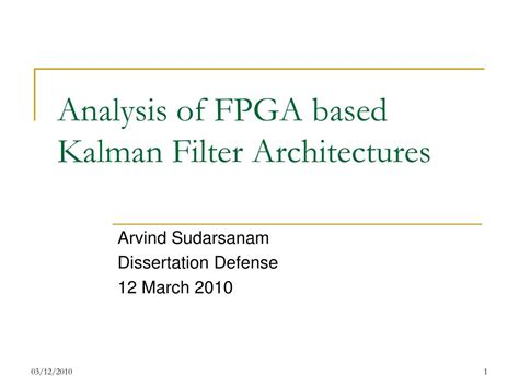 Ppt Analysis Of Fpga Based Kalman Filter Architectures Powerpoint