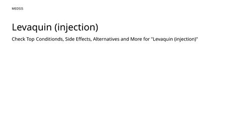 Levaquin Injection Meds Is