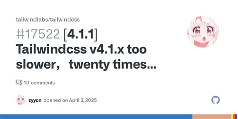 411 Tailwindcss V41x Too Slower，twenty Times Slower Than 40x