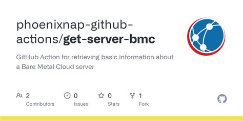github phoenixnap github actions get server bmc github action for