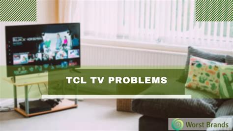 TCL TV Problems Troubleshooting Guide Worst Brands