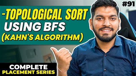 Lecture Topological Sort Using Kahn S Algorithm Placement Series YouTube