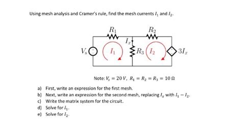 Solved Using Mesh Analysis And Cramer S Rule Find The Mesh Chegg