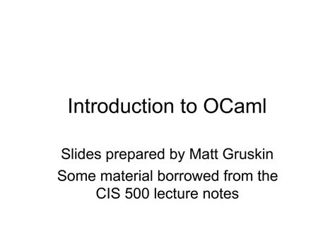 Ppt Introduction To Ocaml Powerpoint Presentation Free Download Id