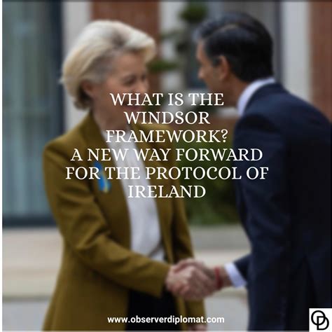 The Windsor Framework And Its Utilization Observer Diplomat