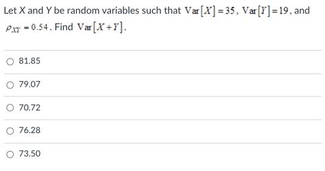 solved let x and y be random variables such that var[x] 35