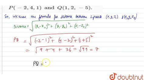 Find the distance between the points P(-2, 4, 1) and Q(1, 2, -5).