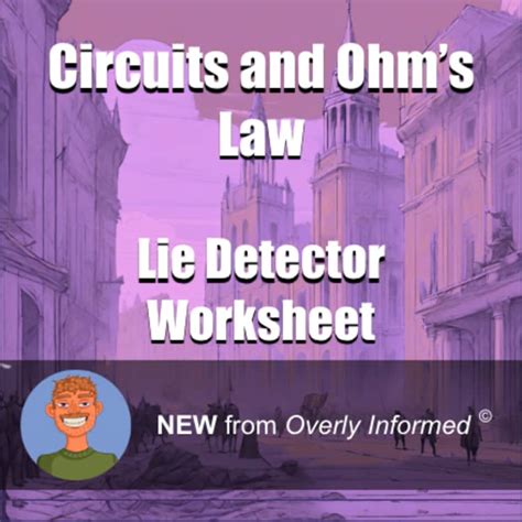 Circuits And Ohms Law Lie Detector Worksheet By Overly Informed