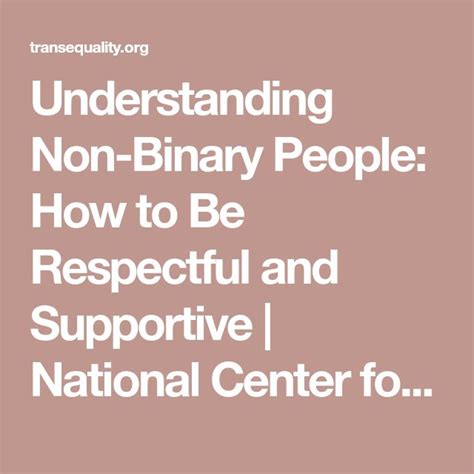 Understanding Non Binary People How To Be Respectful And Supportive