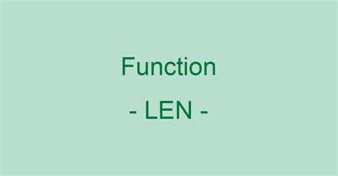 Excelのlen関数の使い方｜半角と全角の区別なく文字数を返す｜office Hack