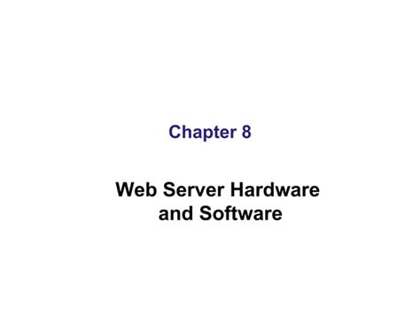 Web Server Hardware And Software PPT