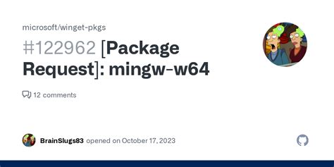 Package Request Mingw W64 · Issue 122962 · Microsoftwinget Pkgs · Github