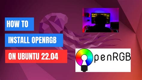 how to install openrgb on ubuntu 22 04 youtube