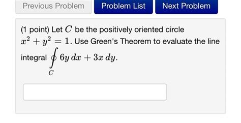 Solved Point Let C Be The Positively Oriented Circle Chegg