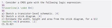 Solved 1 Consider A CMOS Gate With The Following Logic Chegg Com