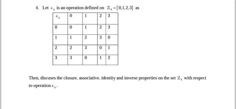 Solved 4 Let Is An Operation Defined On Z 0123 As