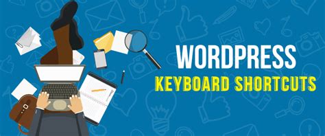 101 Wordpress Keyboard Shortcuts For Editor Comments And More