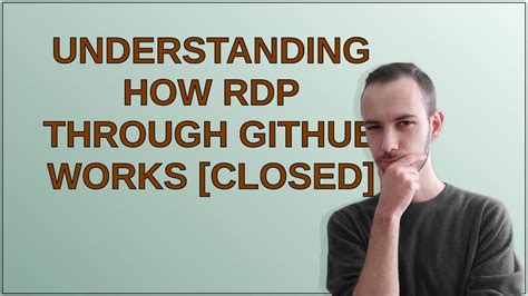 Understanding How Rdp Through Github Works Closed Youtube