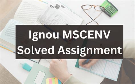 Ignou Mscenv Solved Assignment