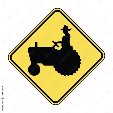 Farm Traffic Road Sign Vector Illustration Of Tractor Crossing Warning Traffic Sign Attention