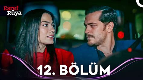 Eşref Rüya 12 Bölüm English Subtitles Esref Ruya 12 Bolum Drama