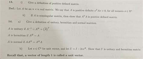 solved def let a be an n×n real matrix we say that a is