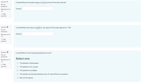 Solved For Questions Consider The Signal And System Chegg