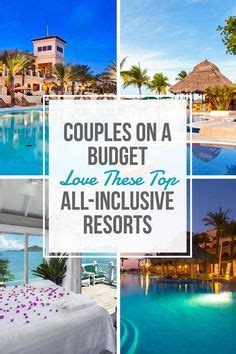 20 All Inclusive Resorts For Couples On A Budget Vacations In The Us