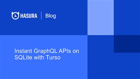 Instant Graphql Apis On Sqlite With Turso