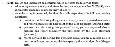 1 partl design and implement an algorithm which