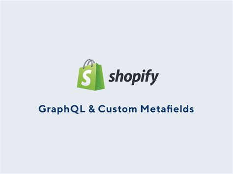 Setup And Use Shopify Metafields In Your Custom Storefront Zauberware