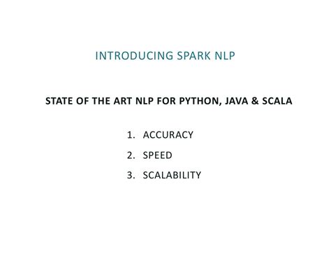 Apache Spark Nlp Extending Spark Ml To Deliver Fast Scalable And