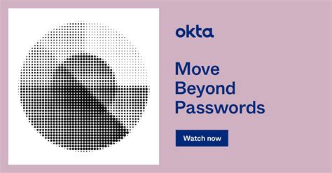 Move Beyond Passwords Okta Okta