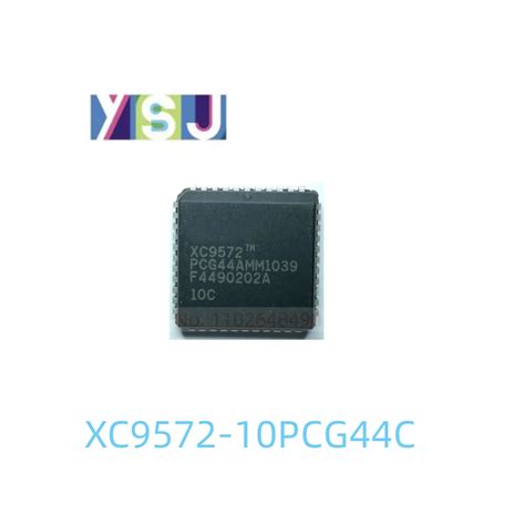 xc9572 10pcg44c ic cpld fpga original field programmable gate array