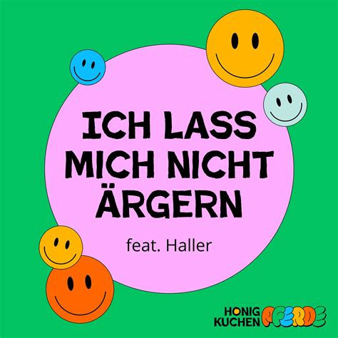 Honigkuchenpferde Ich Lass Mich Nicht ärgern Feat Haller Cd