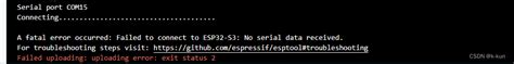 关于esp32下载的几个小问题a Fatal Error Occurred Failed To Connect To Esp32 Csdn博客