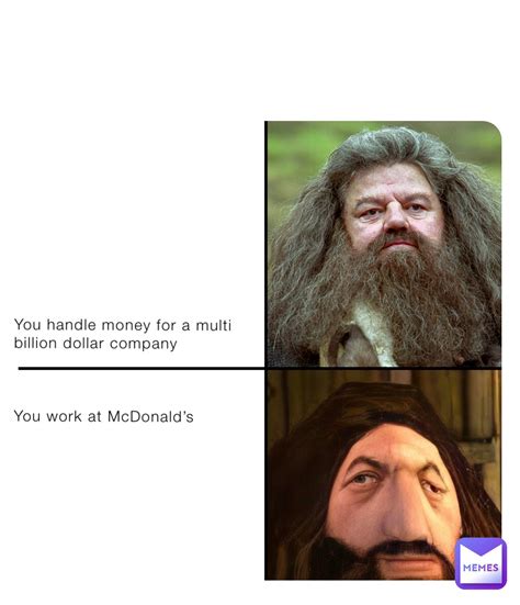 You Handle Money For A Multi Billion Dollar Company You Work At