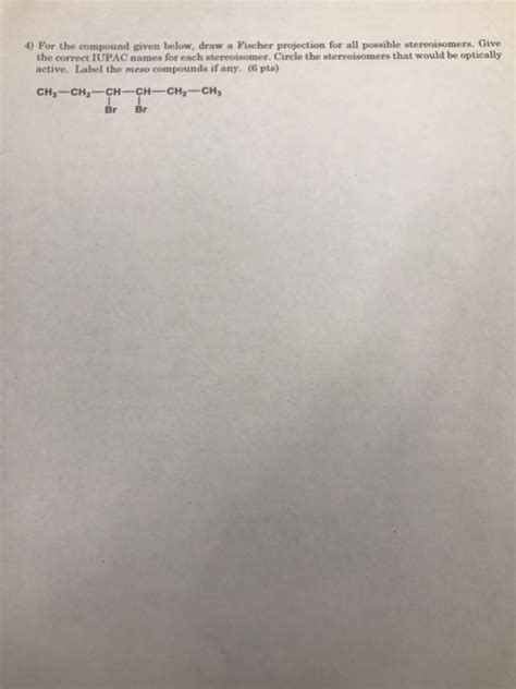 1 Consider The Following Fischer Projection Formulas