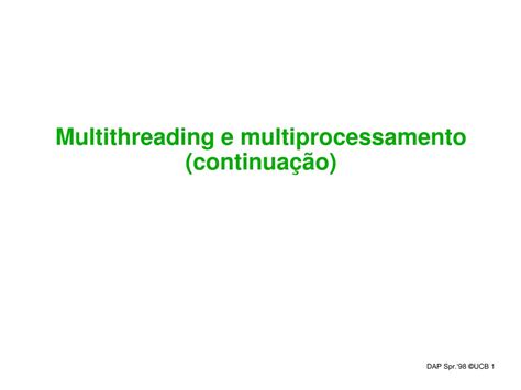 Ppt Multithreading E Multiprocessamento Continuação Powerpoint