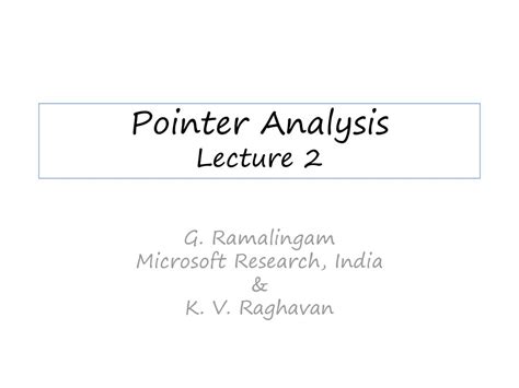 Pointer Analysis Lecture 2 Ppt Download