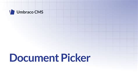 Document Picker Umbraco Cms