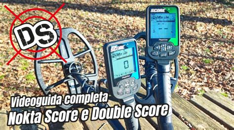 guida completa nokta score e double score advanced metal detecting