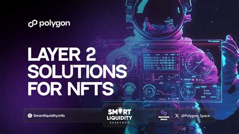 Layer 2 Solutions For Nfts On The Polygon Network Smart Liquidity Research