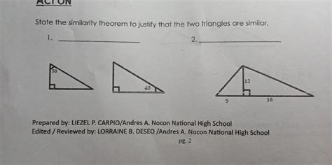 Solved Acton State The Similarity Theorem To Justify That The Two Triangles Are Similar 1 2