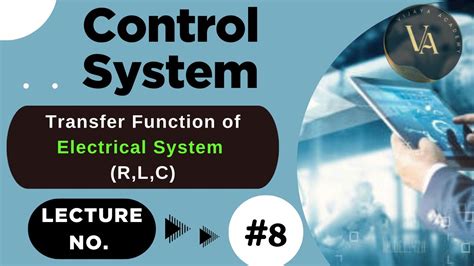 Transfer Function Of Electrical System Lecture No 8 Vijaya Academy Youtube