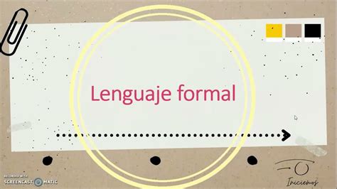 Lenguaje formal y sus características YouTube