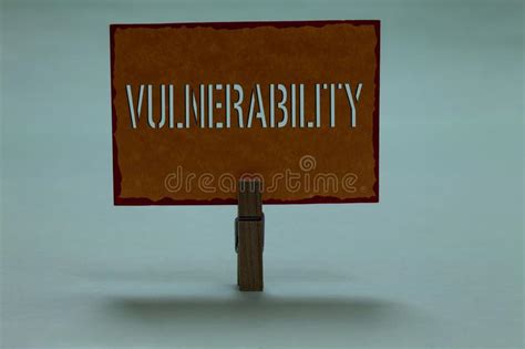 Text Sign Showing Vulnerability Conceptual Photo State Of Being Exposed To The Possibility Of