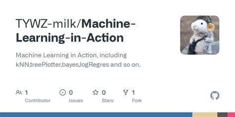 Github Tywz Milk Machine Learning In Action Machine Learning In Action Including Knn