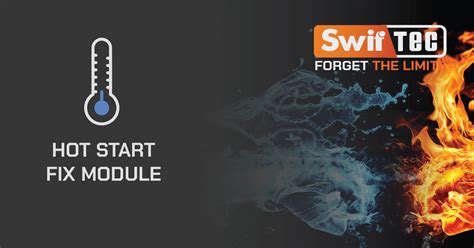 swiftec module swiftec hot start fix module overview
